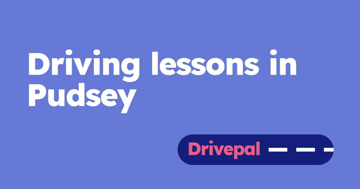 Driving Lessons in Pudsey: 2 Schools from £30/hr
